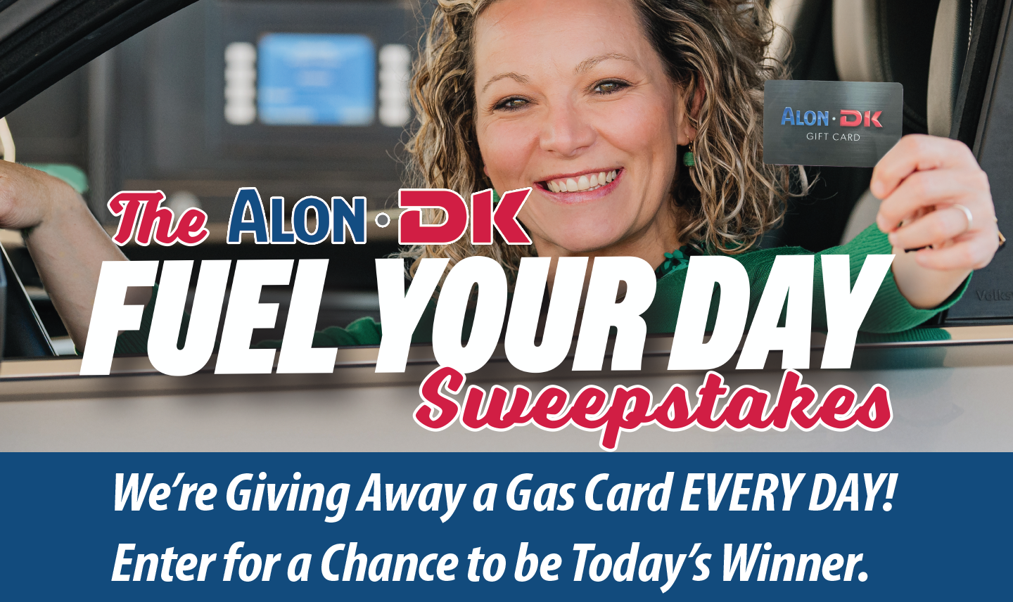 Fuel Your Day Sweepstakes - DK/Alon Fuel